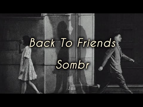 𝖡𝖺𝖼𝗄 𝖳𝗈 𝖥𝗋𝗂𝖾𝗇𝖽𝗌 - 𝖲𝗈𝗆𝖻𝗋 | (𝖬𝗒𝖺𝗇𝗆𝖺𝗋 𝖲𝗎𝖻+𝗅𝗒𝗋𝗂𝖼𝗌) - YouTube