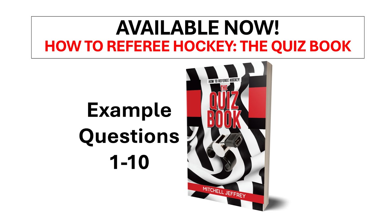 Question Examples 1-10 from How to Referee Hockey: The Quiz Book - YouTube