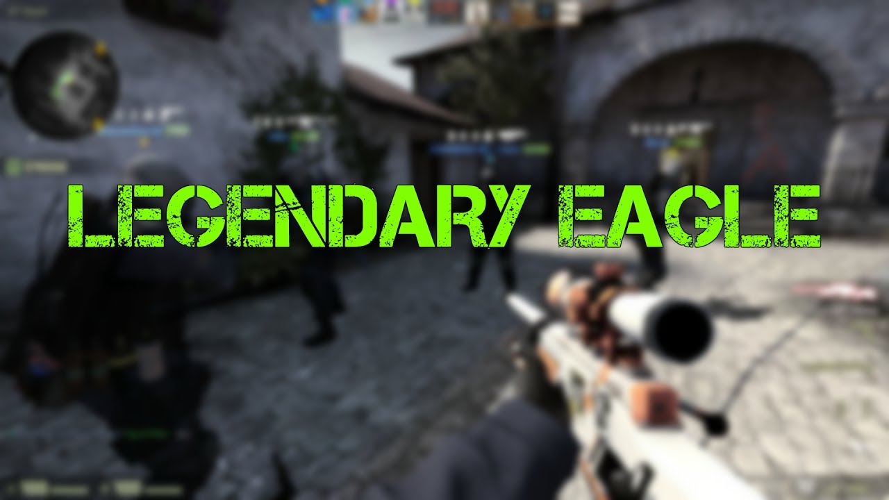 LEGENDARY EAGLE | Counter Strike Global Offensive - YouTube
