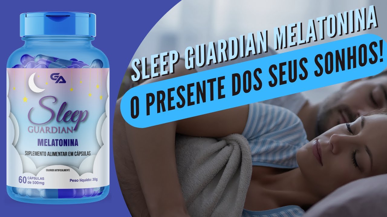 Sleep Guardian: Suplemento de Melatonina, Triptofano, Inositol, Magnésio e Zinco - YouTube