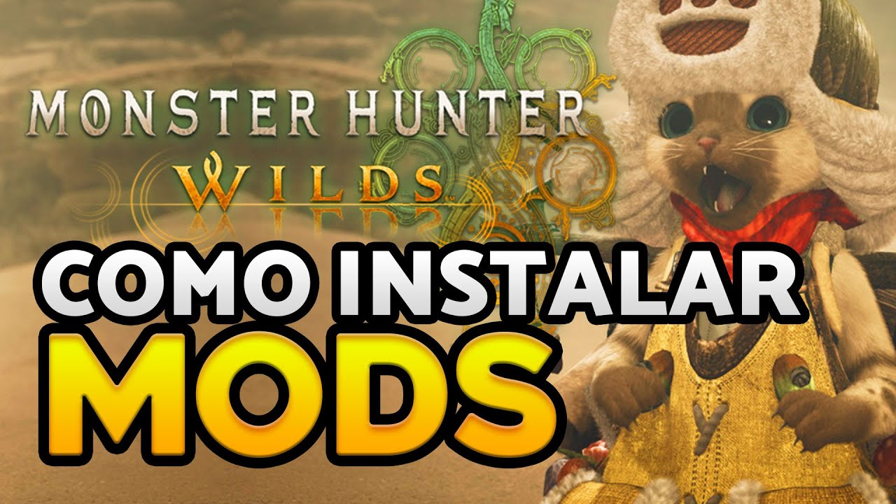 COMO INSTALAR MODS no MONSTER HUNTER WILDS - YouTube