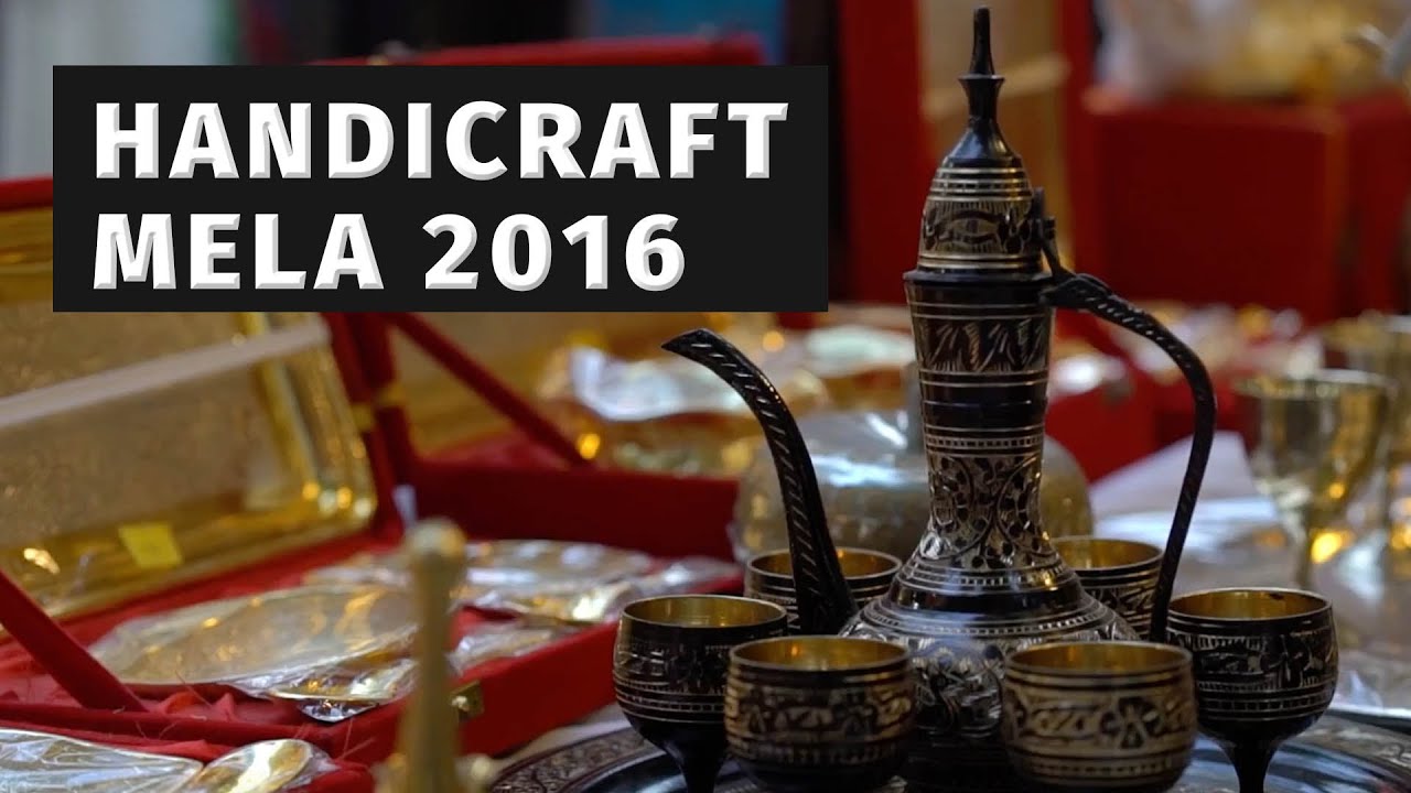 Handicraft Mela 2016 - Dilli Haat INA - YouTube