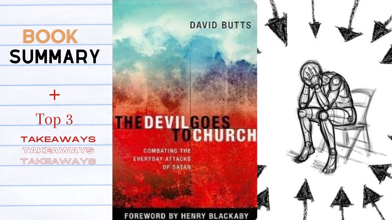The Devil Goes to Church: Combating the Everyday Attacks of Satan by ...