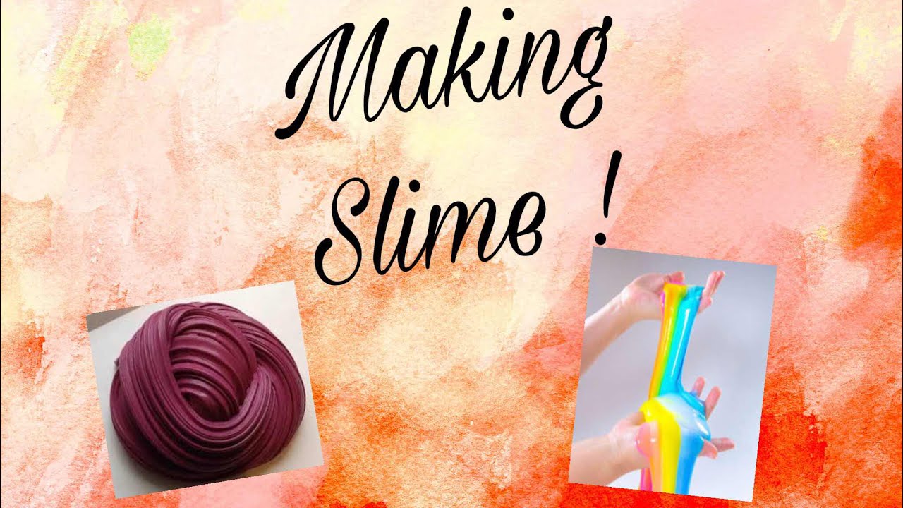 Making slime !!!!! - YouTube