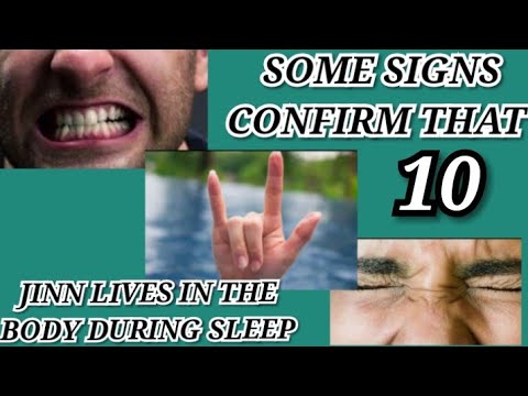 10 SIGNS CONFIRM THAT JINN LIVES IN THE BODY DURING SLEEP. - YouTube