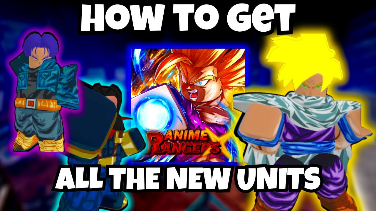 How To Get ALL The NEW Units in 1:28 Minutes | Anime Rangers X DBZ ...