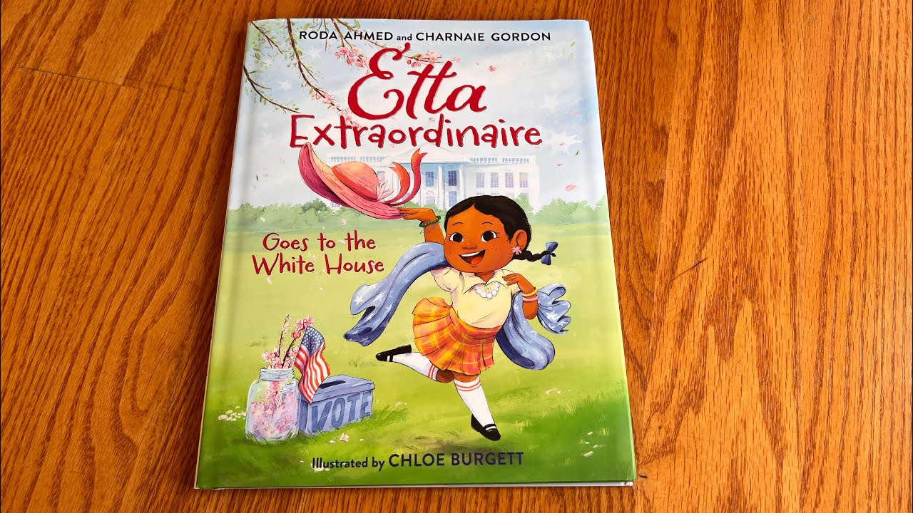Unboxing// Etta Extraordinaire Goes to the White House by Roda Ahmed ...