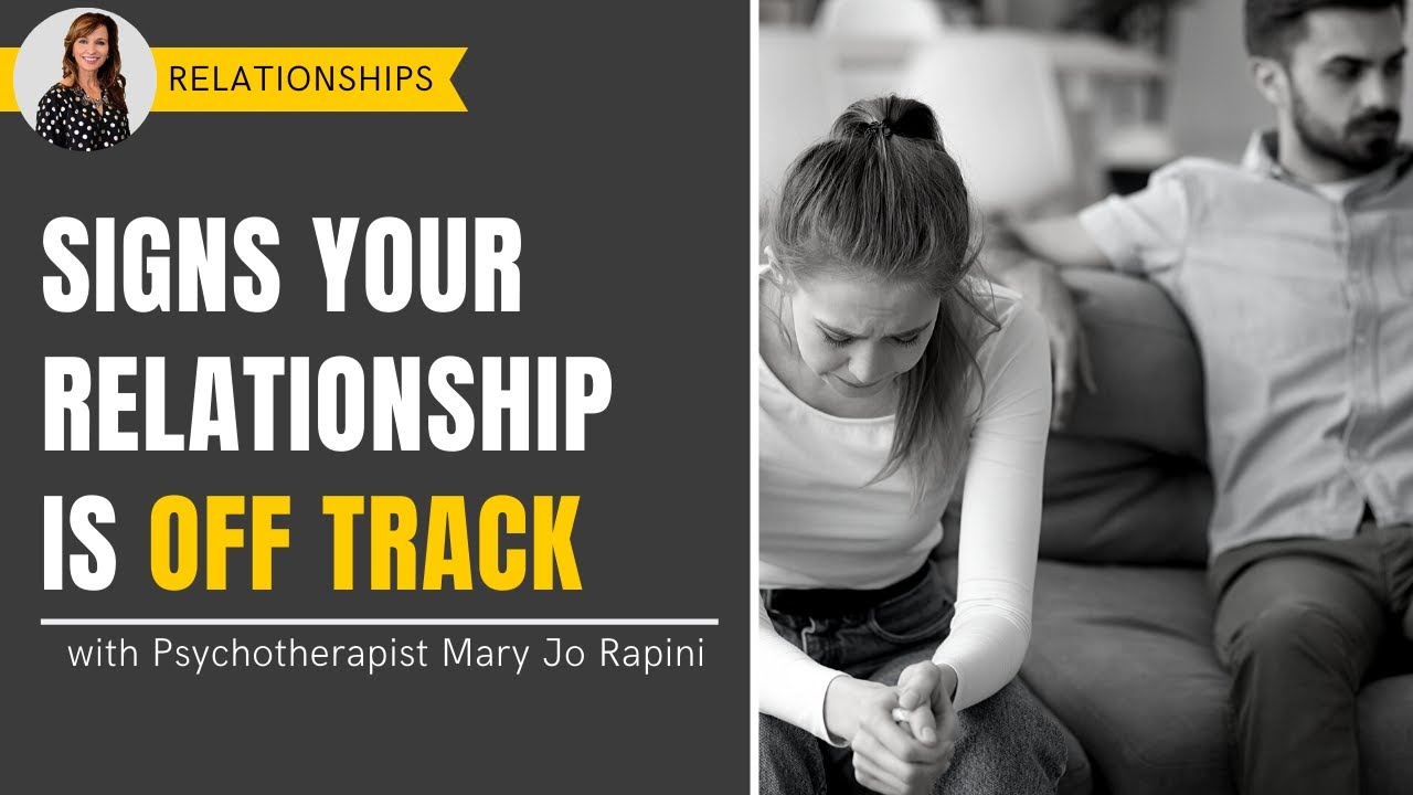 Signs Your Relationship is Off Track - YouTube