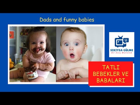 #sikiysagulme - Komik videolar Serisi - Eğlenceli Babalar ve Komik Bebekler