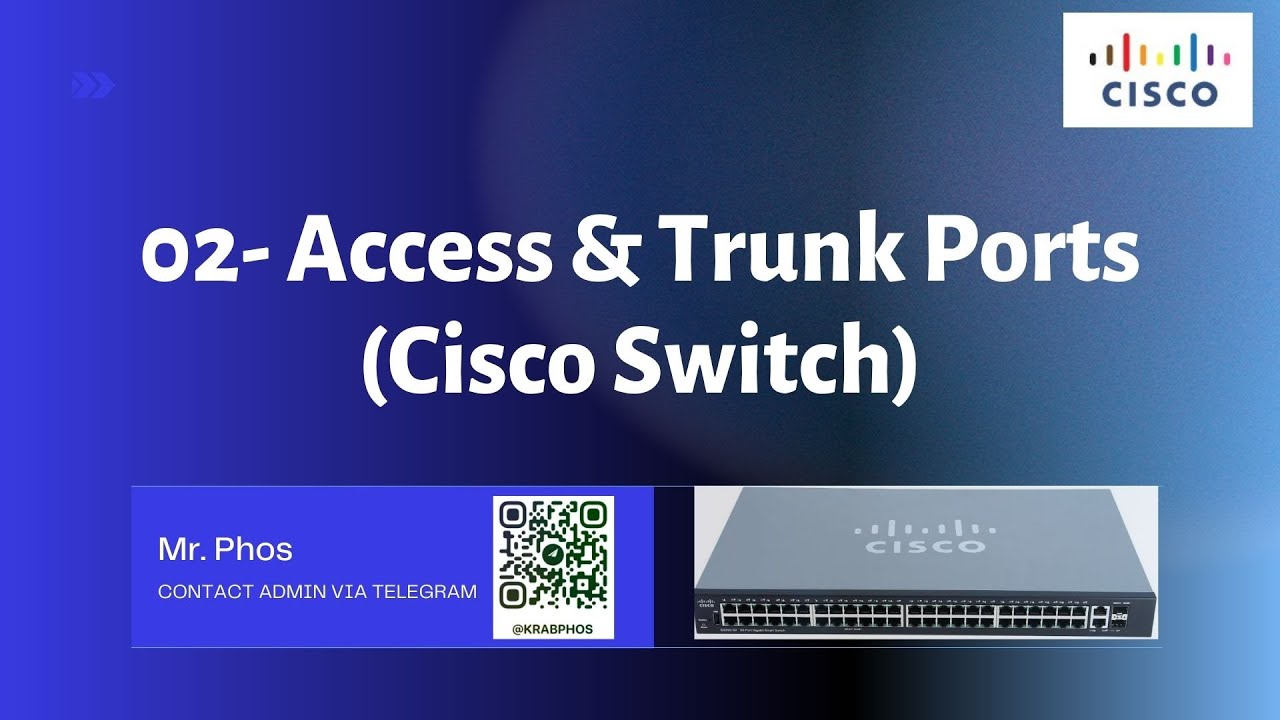 02-Access and Trunk Port in cisco switch part-1 - YouTube