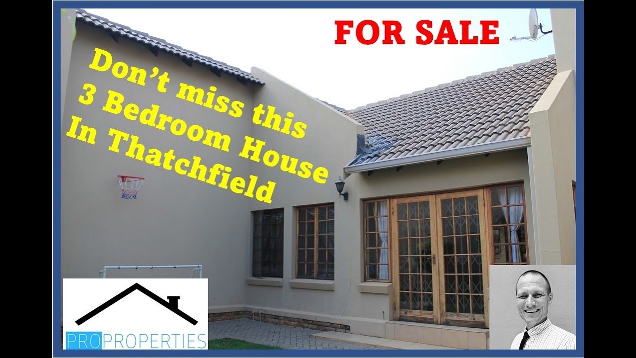 3 Bedroom House | For Sale | Thatchfield | Centurion | Gauteng - YouTube