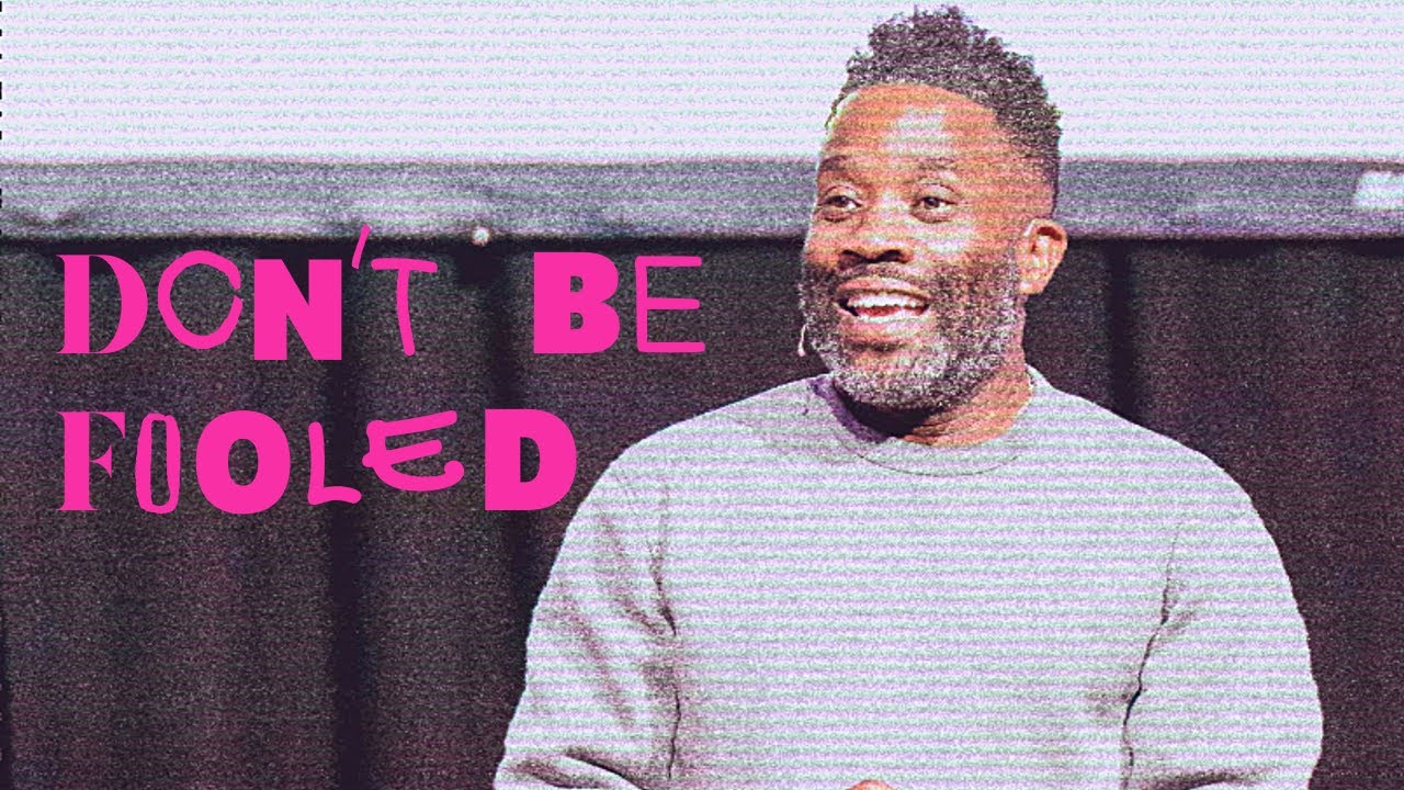 DON'T BE FOOLED | Pastor Wayne Francis - YouTube