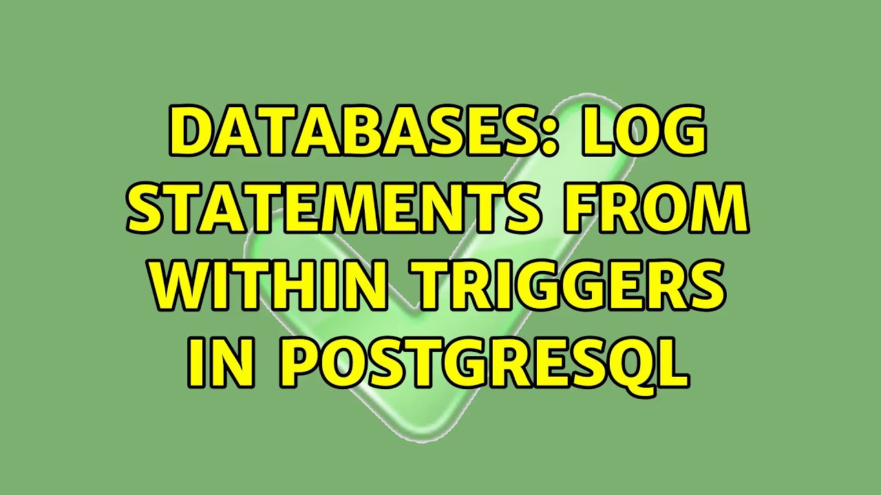 Databases Log Statements From Within Triggers In Postgresql Youtube 2839