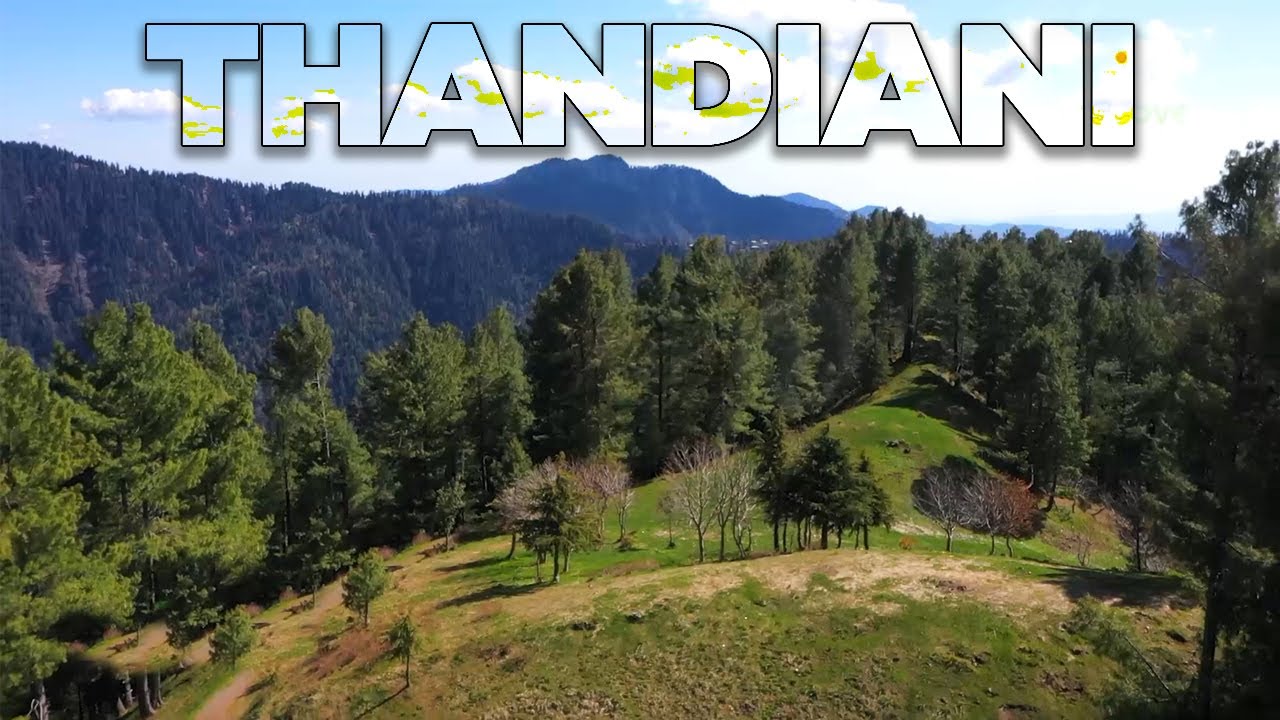 Most Coolest Hill Station of Pakistan | Thandiani - YouTube