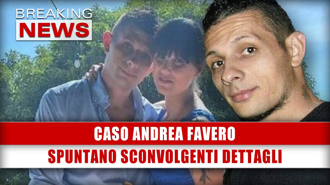 Caso Andrea Favero: Spuntano Sconvolgenti Dettagli! - YouTube