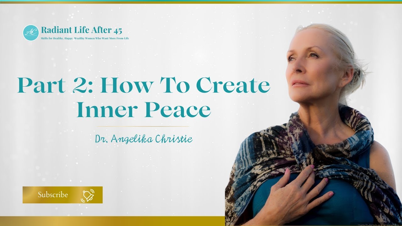 Part 2 How to Create Inner Peace | Women Empowerment - YouTube