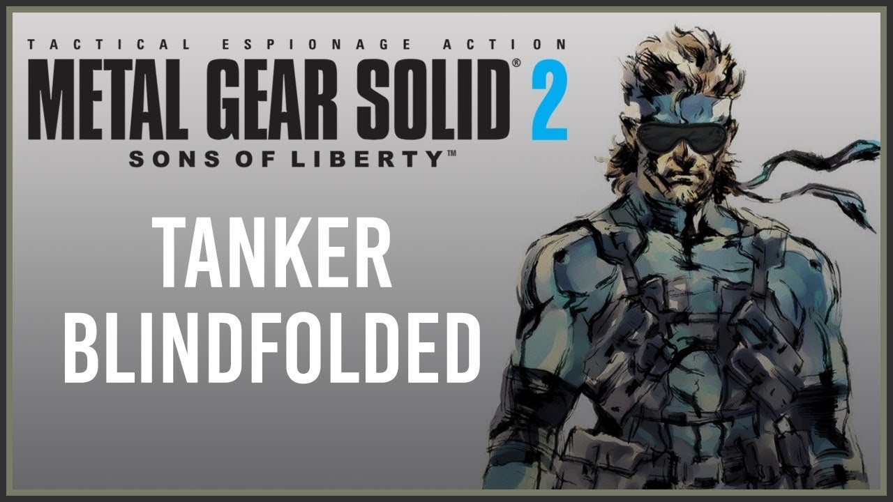Blindfolded Metal Gear Solid 2 Tanker (Former World Record 07:41) - YouTube