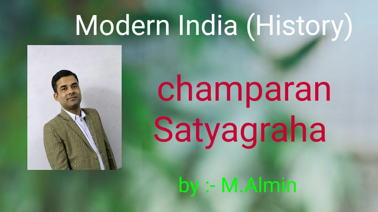 Champaran Satyagraha - YouTube