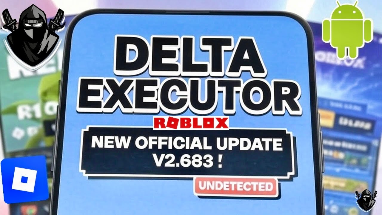 🔥 NEW Delta Executor Roblox Mobile NEW Update (v2.683) for Android ...