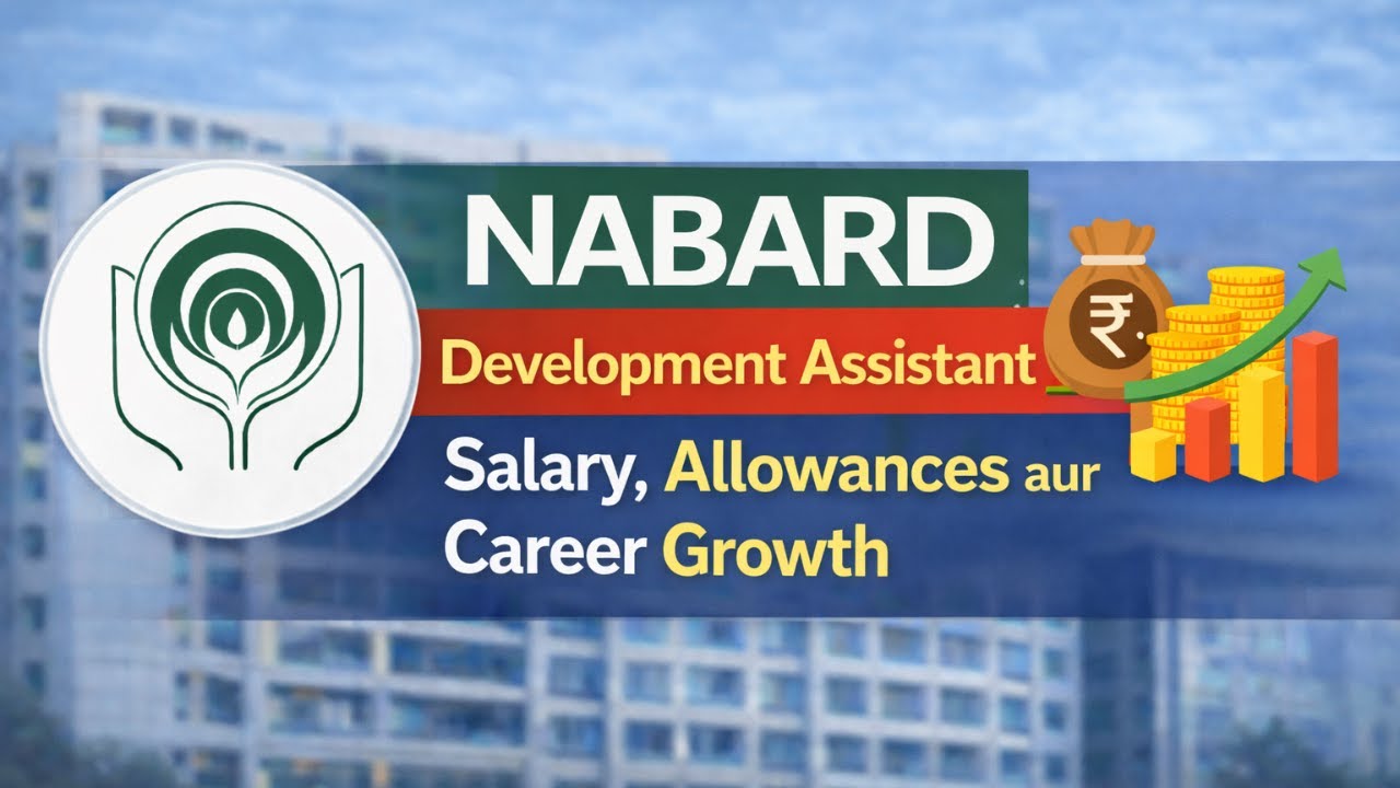 NABARD Development Assistant Salary 2026 | In Hand Salary, Allowances ...