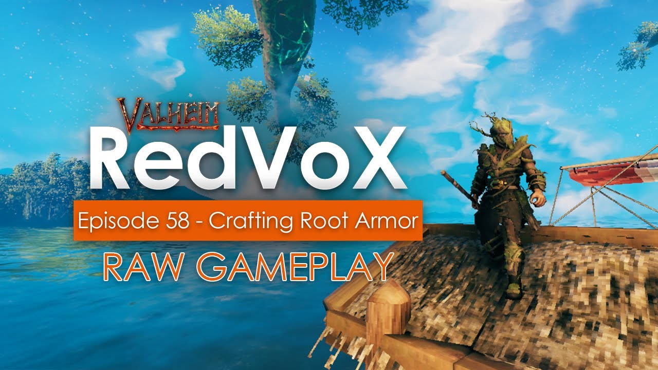 Valheim | Episode 58 - Crafting Root Armor - Valheim Gameplay | RedVoX ...