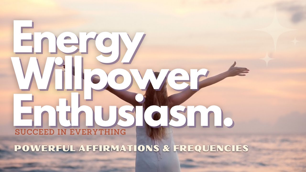 Succeed in Everything! ~ Boost your Motivation + Energy + Enthusiasm ...