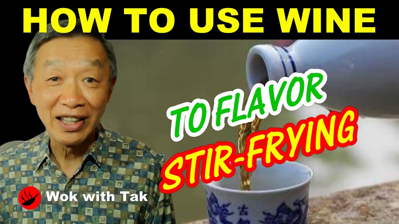 How to use wine to enhance the flavor of your stir-frying - YouTube