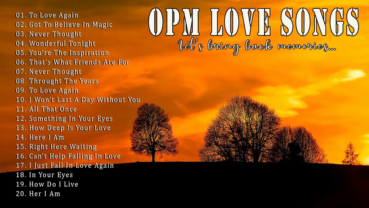 OPM Classics Medley - Golden Love Song OPM Playlist 80's 90's - Oldies ...