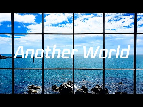 Westlife - Another World