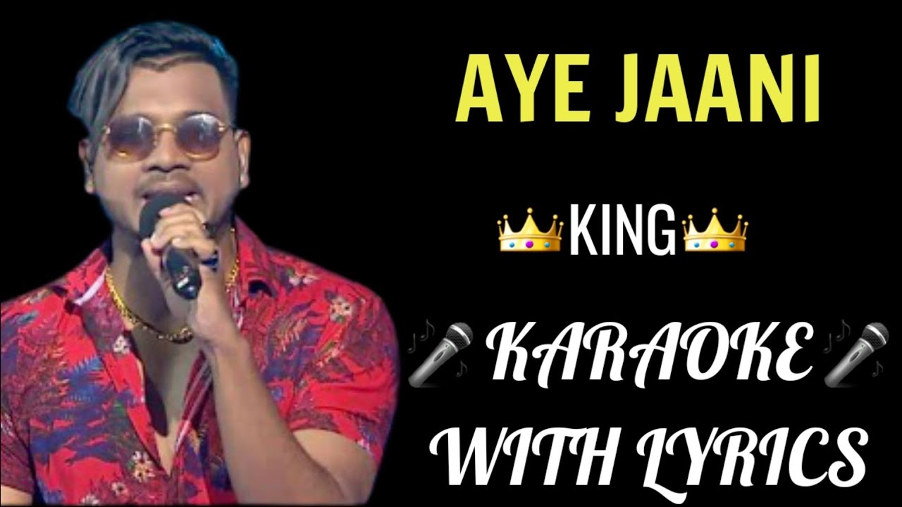 Aye Jaani - King (KARAOKE/INSTRUMENTAL WITH LYRICS) || Mtv Hustle ...