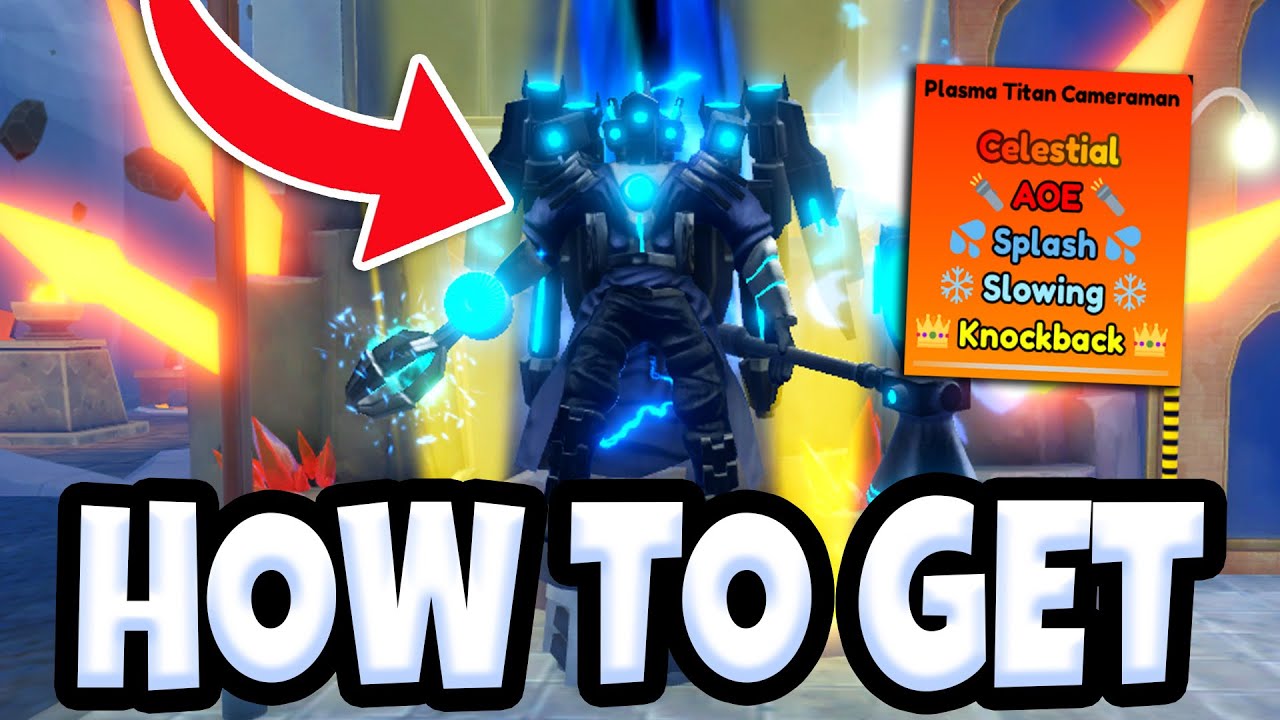 How to get PLASMA TITAN CAMERAMAN SHOWCASE in TOILET TOWER DEFENSE ...