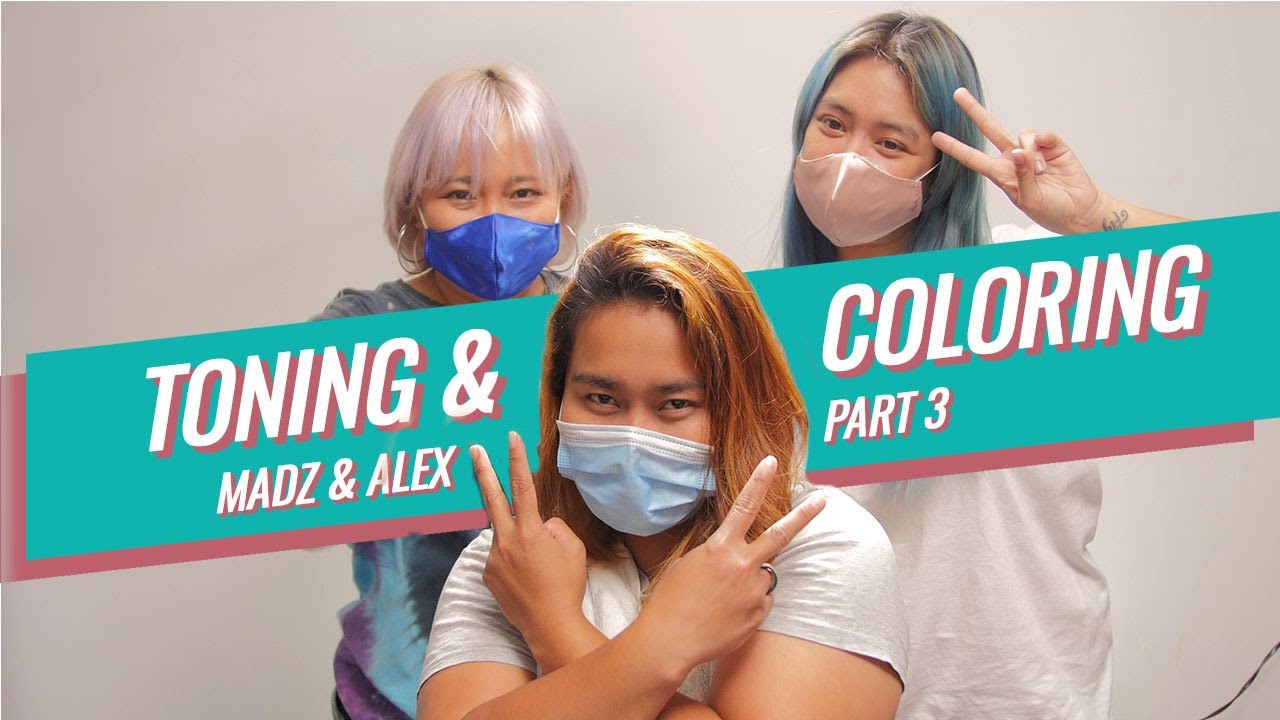 The Madz & Alex Show Part 3: DIY Hair Toning & Coloring (& K-Drama ...