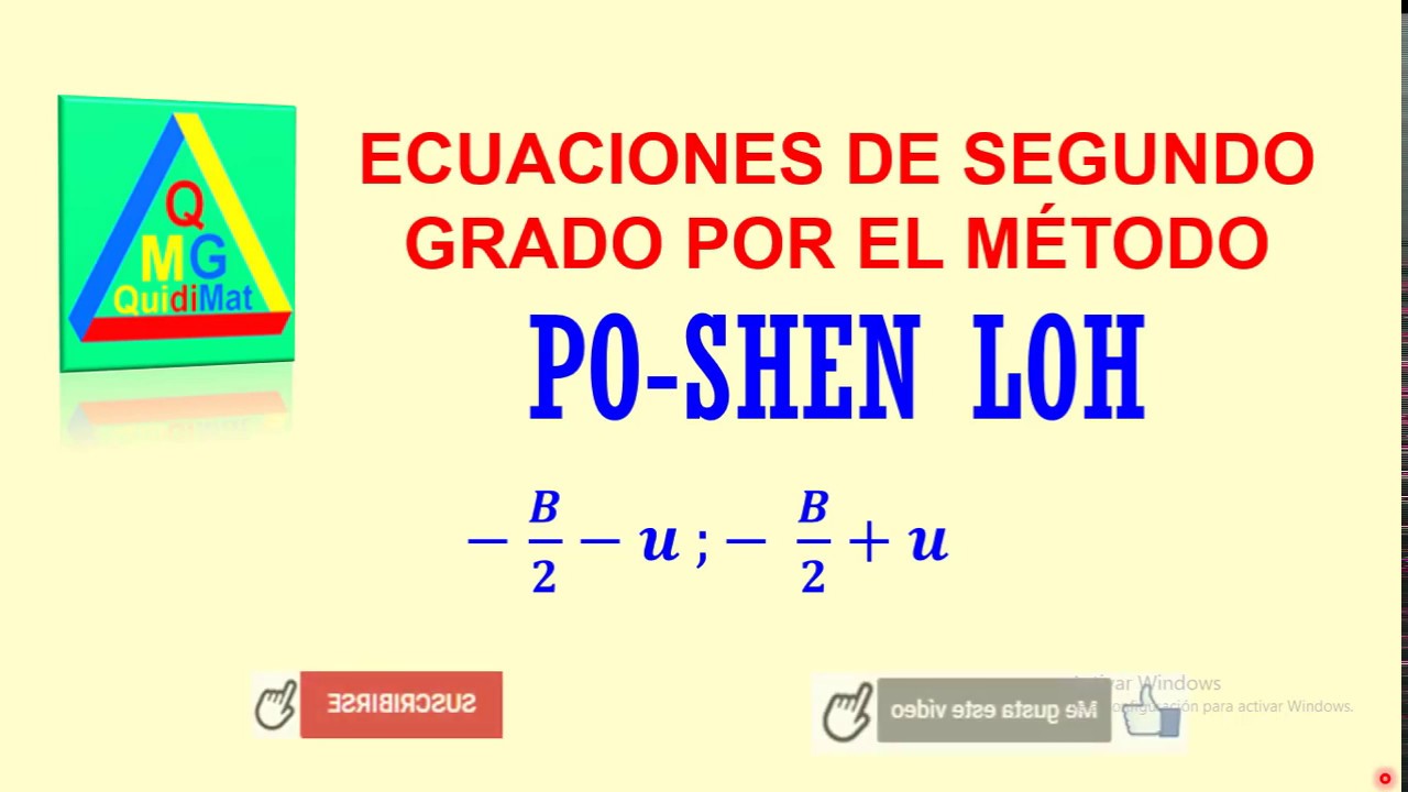 | Método del profesor Po-Shen Loh | Nueva manera de resolver ecuaciones ...