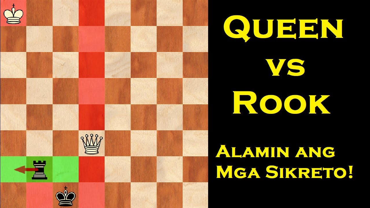 QUEEN vs ROOK, PAANO NGA BA?! ||| FREE ENDGAME LESSON - YouTube