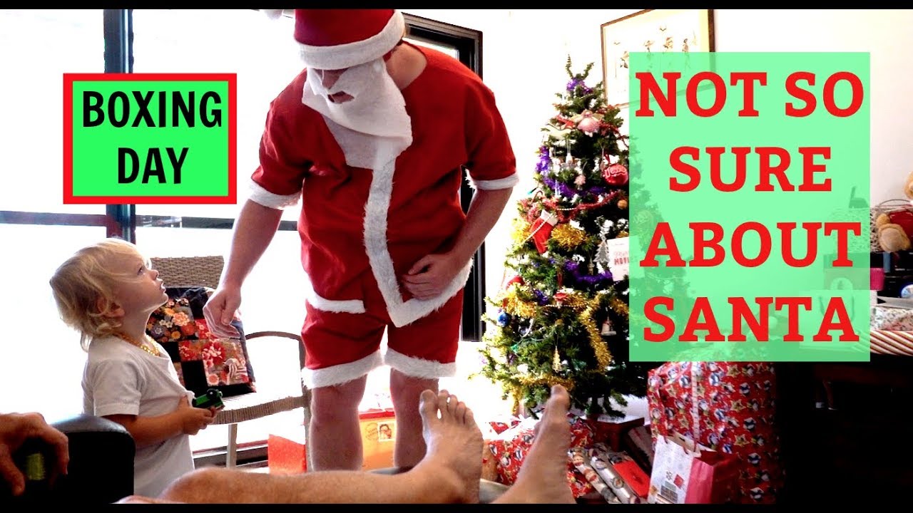 Not so sure about Santa | Boxing Day - YouTube
