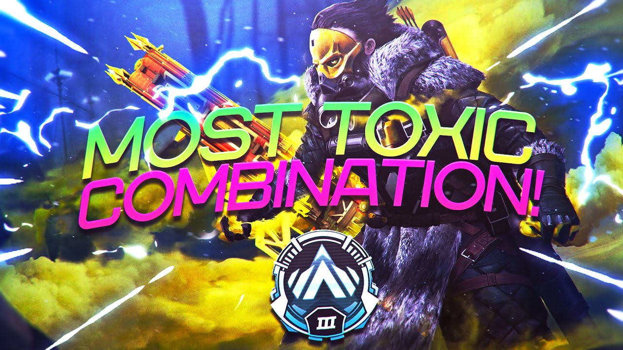 THE MOST TOXIC COMBINATION - APEX LEGENDS PC - YouTube