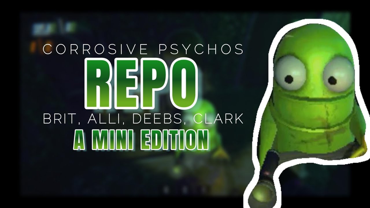 REPO MINI EDITION NEW PLAYER?! WITH THE CORROSIVE PSYCHOS. - YouTube
