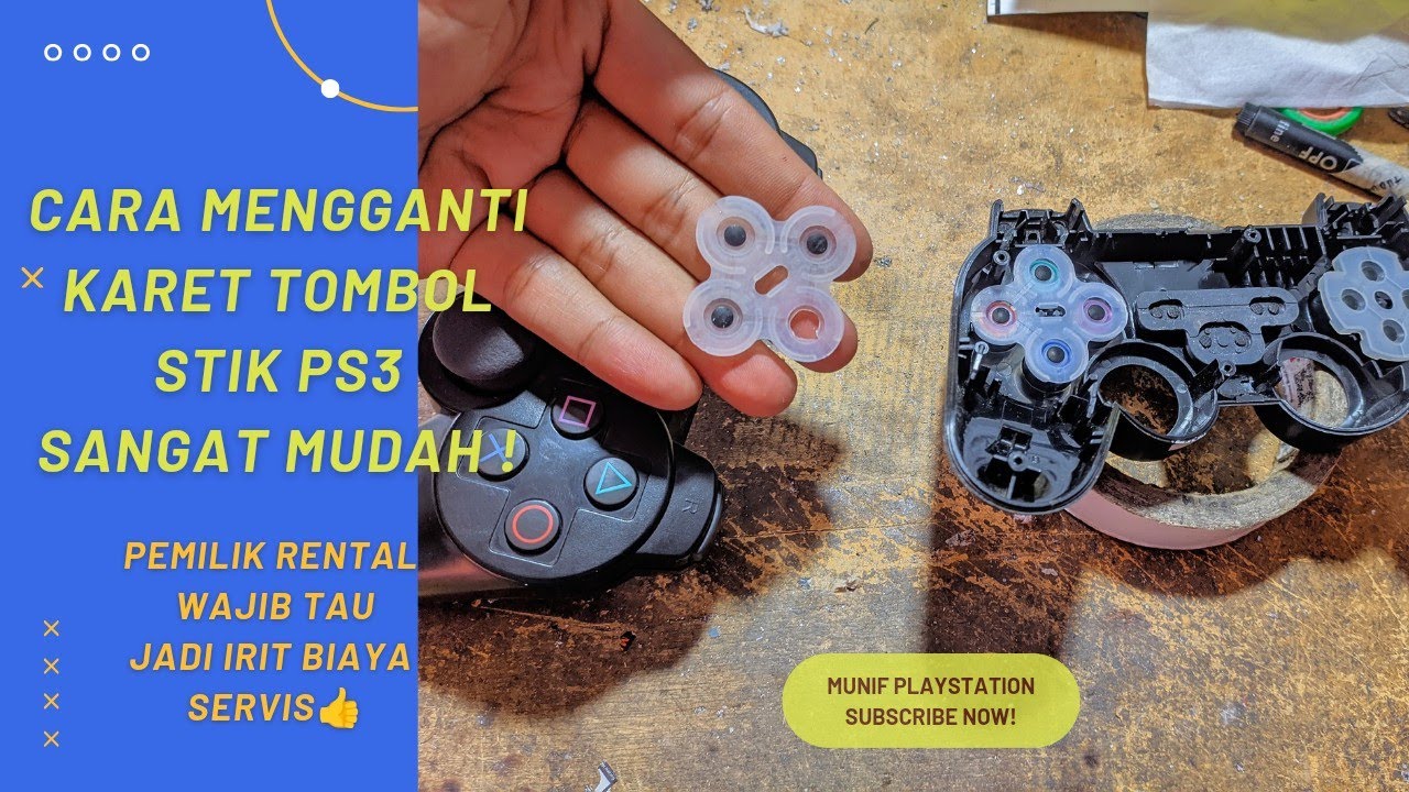 Cara mengganti karet tombol Stik PS3 || Pemilik rental wajib tau ...