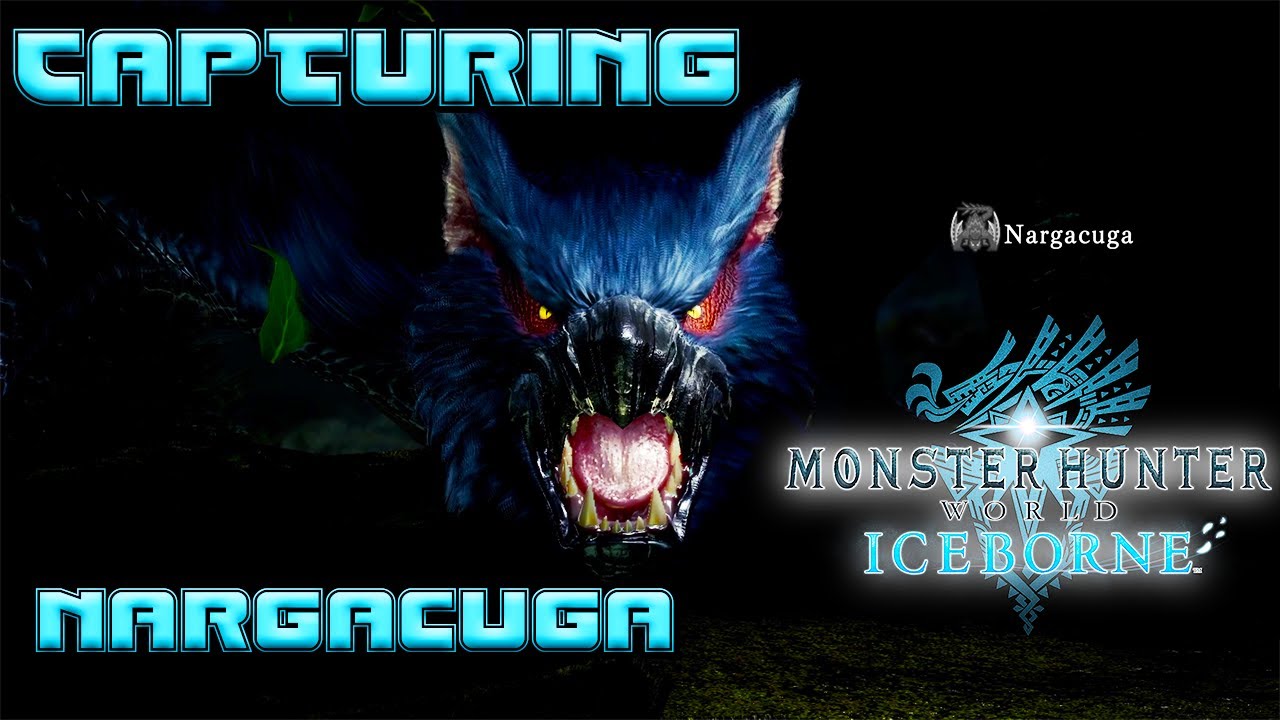Capture Nargacuga! with special guest! MHW Iceborne subepisode! - YouTube