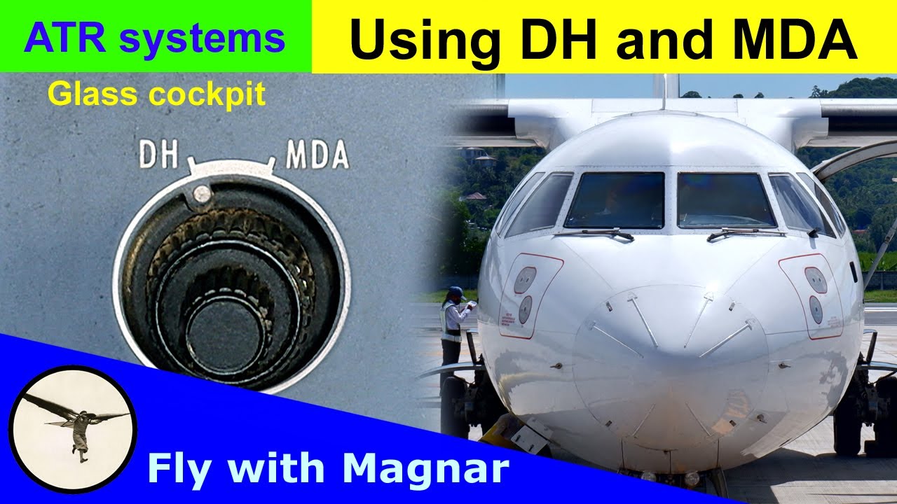 Don’t do this mistake! | Using DH and MDA in ATR aircraft with glass ...