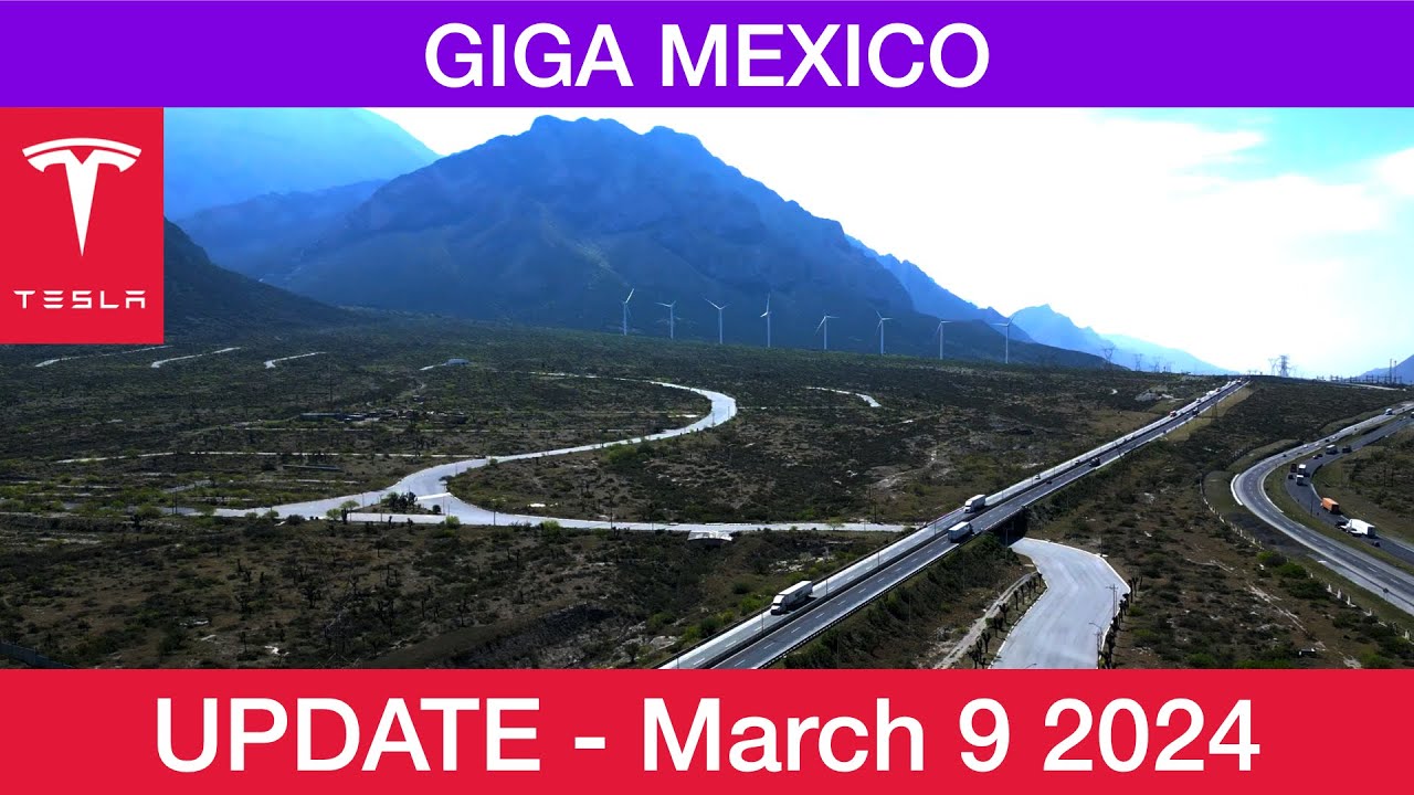 Tesla Giga Mexico Construction Update - March 9 2024 - 4K HDR - YouTube