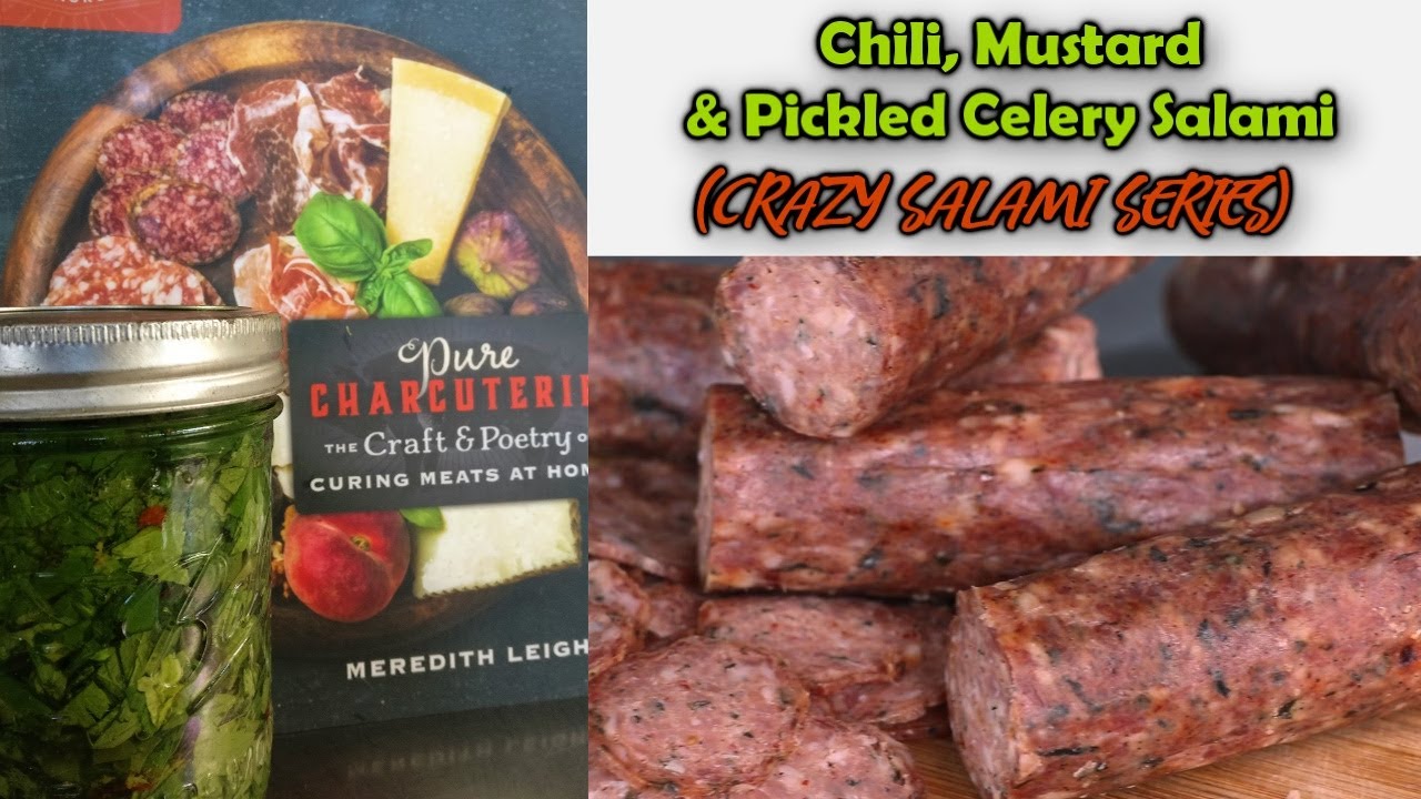 Chili, Mustard, & Pickled Celery Salami (Crazy Salami Series) - YouTube