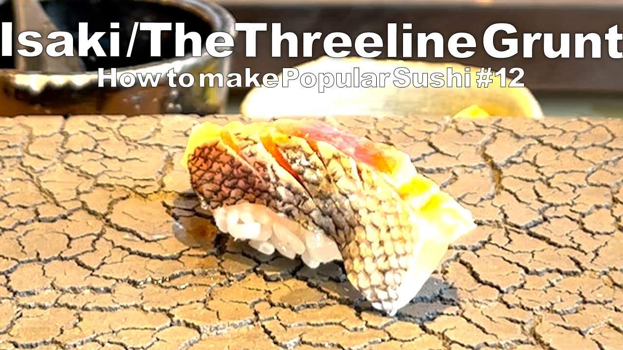 How to make the Finest Isaki/the Threeline Grunt Sushi by Michelin ...