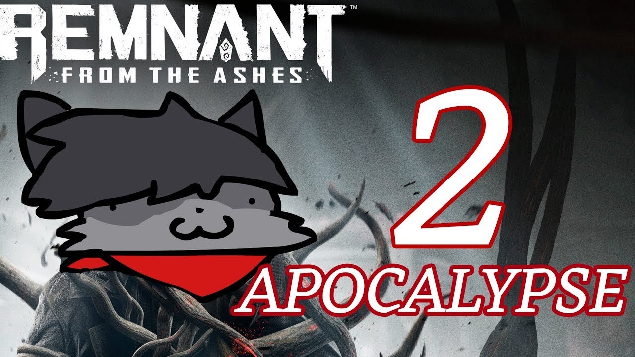 Completing First World Then Farming~! - Apocalypse - Remnant From The ...