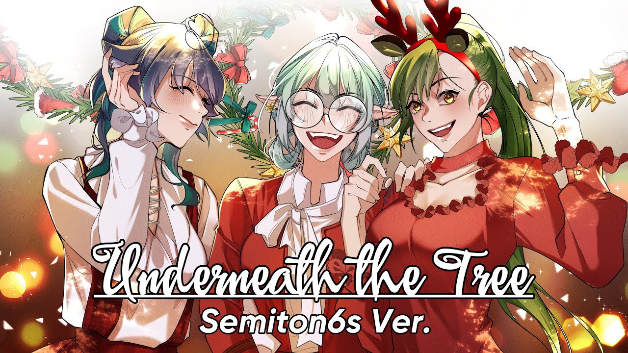 Underneath the Tree 』。Semiton6s Ver. - YouTube