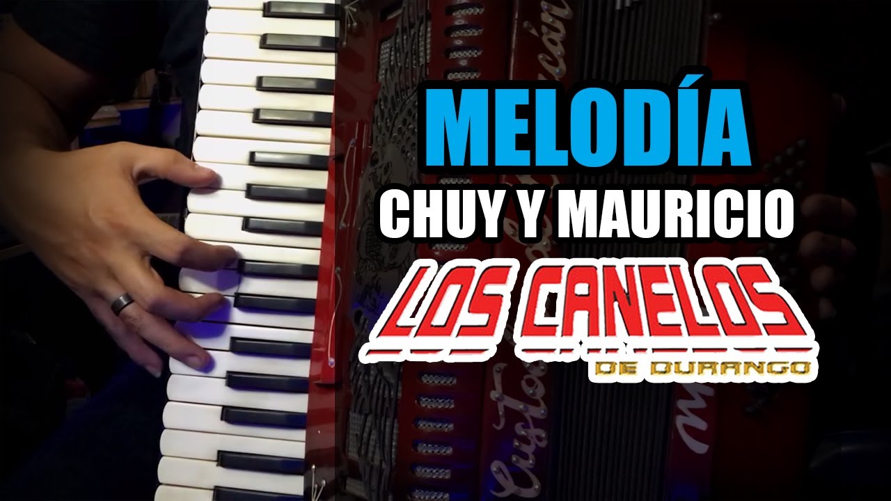 CHUY Y MAURICIO - TUTORIAL - Acordeón de Teclas (Instruccional) - YouTube