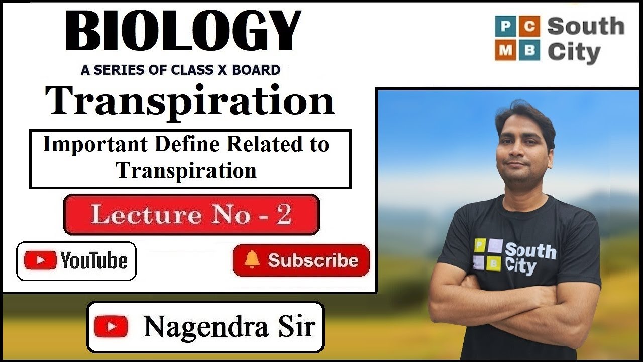 Class 10 | Transpiration | Important Define Related to Transpiration ...