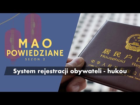 Mao Powiedziane #24 – Hukou