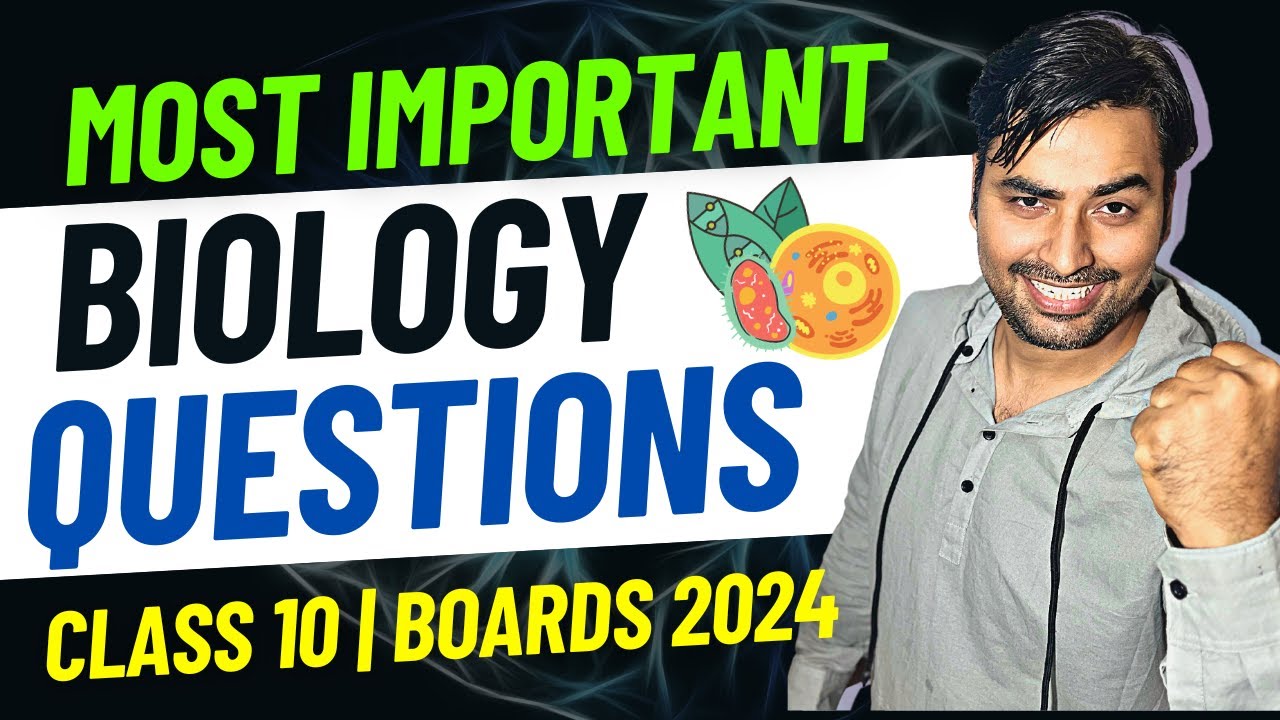 Most Important Biology Questions-Boards 2024 || CBSE 10 - YouTube