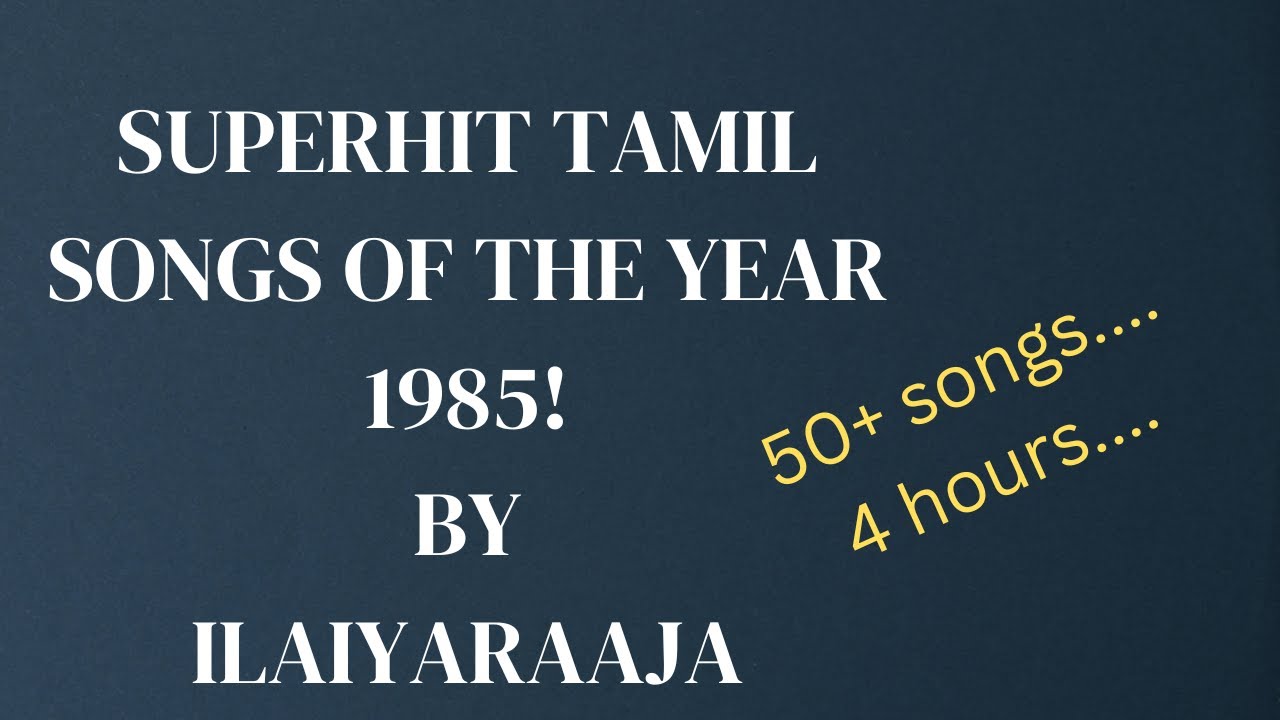 Tamil 80s Superhits | Year 1985 | Ilaiyaraaja | Tamil Superhit Songs ...